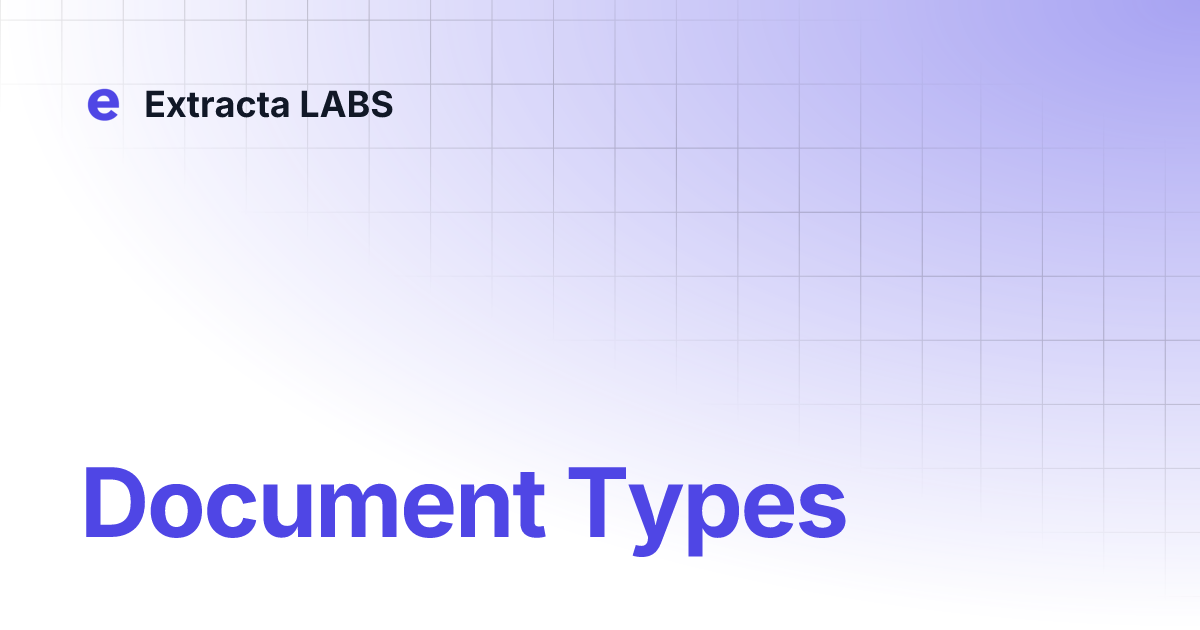 Document Types | Extracta LABS