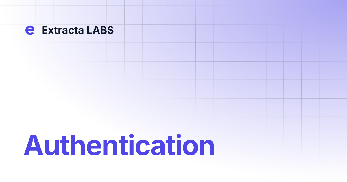 Authentication | Extracta LABS